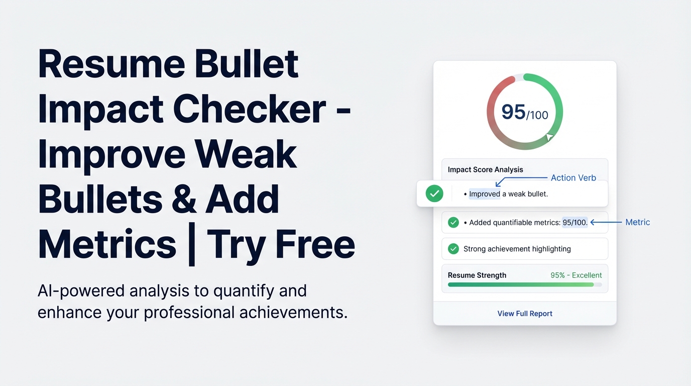 Resume Bullet Impact Checker - Improve Weak Bullets & Add Metrics | Try ...